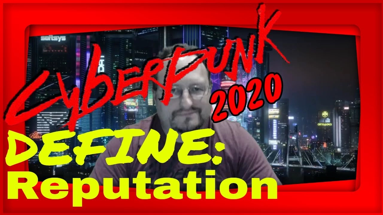 Cypberpunk 2020 – Reputation (REP) – Defined! – Punk Generator