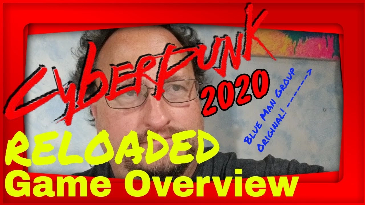 Cyberpunk 2020 – Reloaded Game Overview – 5 A Day Challenge – Punk ...