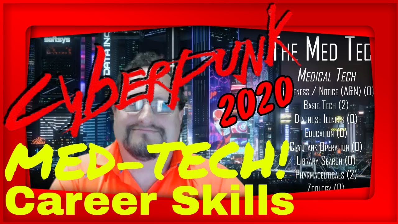 Cyberpunk 2020 The Med Tech Career Skills Overview – Punk Generator
